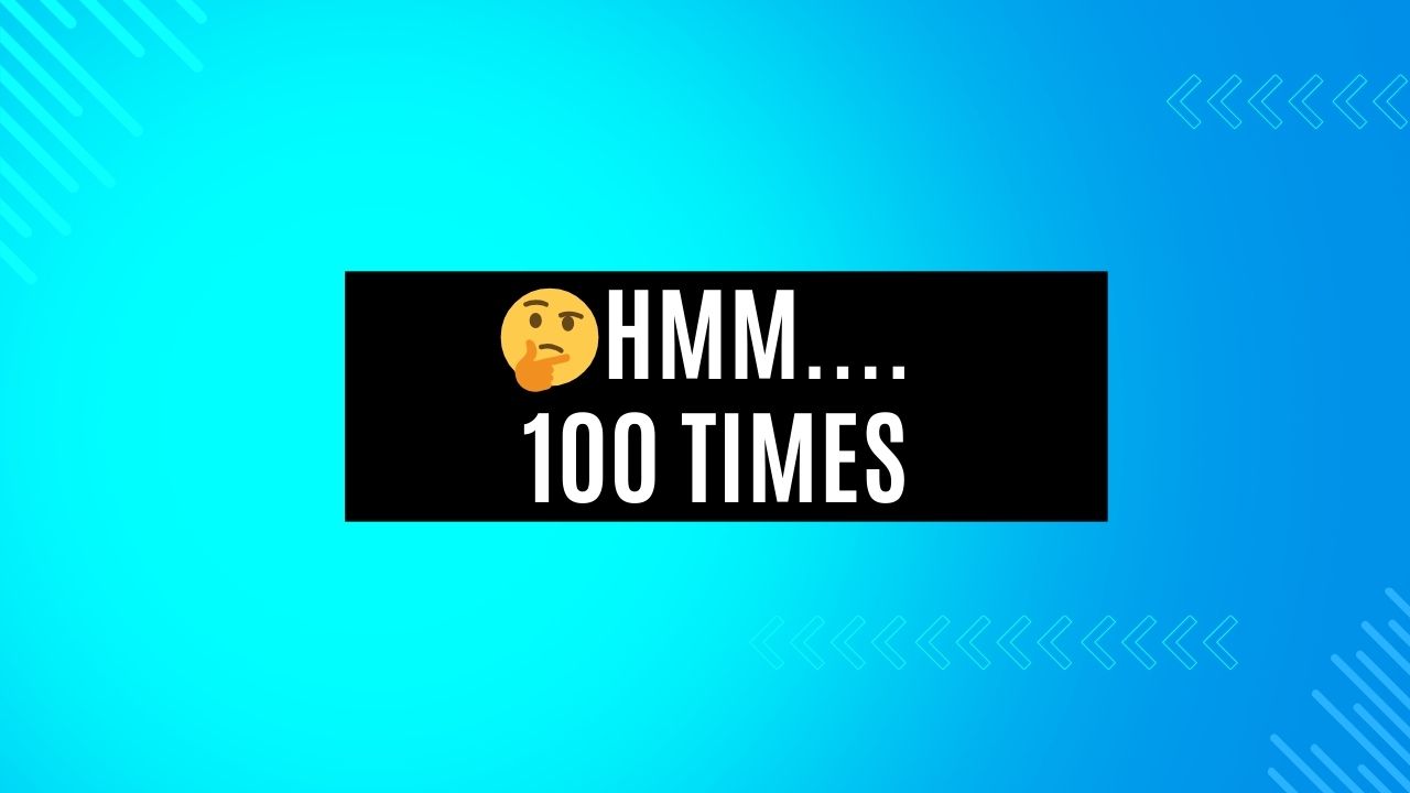 🤔 HMM 100 Times Text 😒 Copy And Paste - StyloText